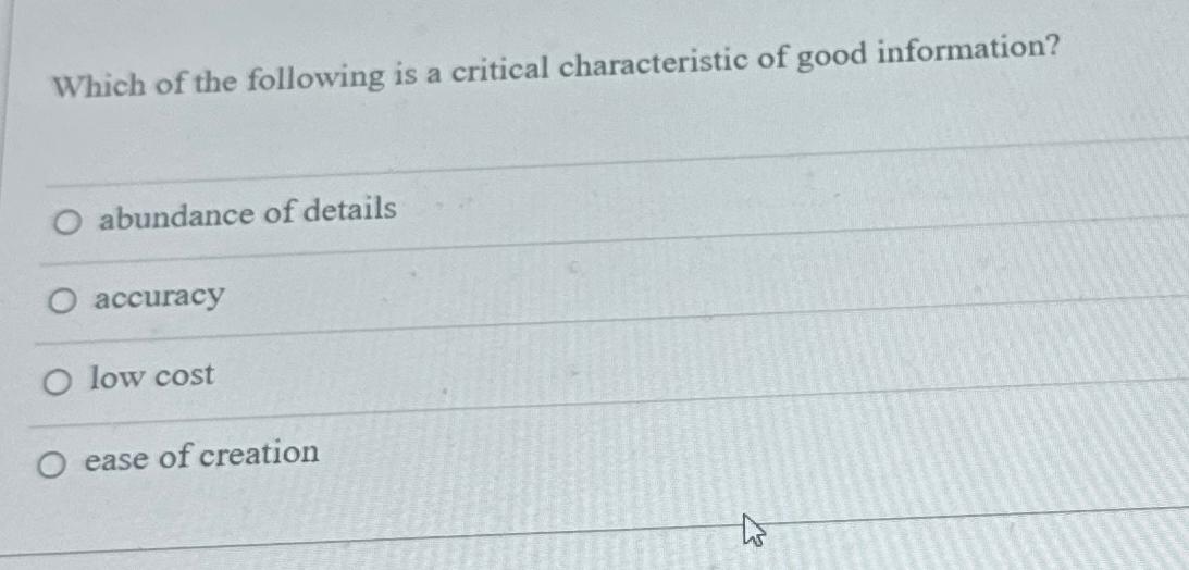 Solved Which of the following is a critical characteristic | Chegg.com