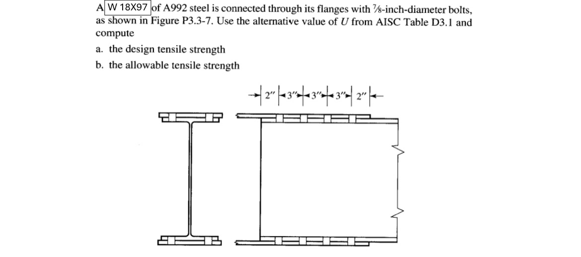 Solved A W 18X97 ﻿of A992 ﻿steel is connected through its | Chegg.com