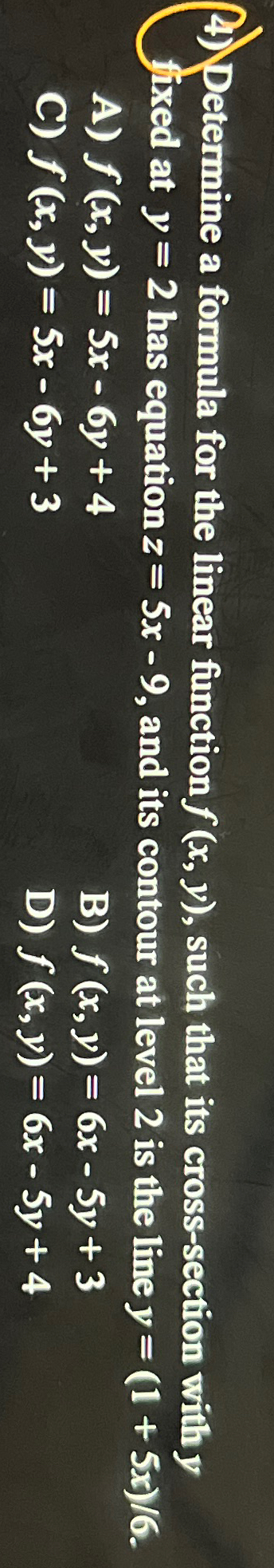 Solved Determine a formula for the linear function f(x,y), | Chegg.com