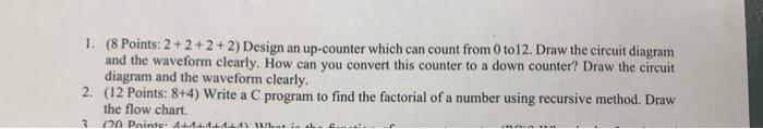 Solved 1. (8 Points: 2 + 2 + 2 + 2) Design an up-counter | Chegg.com