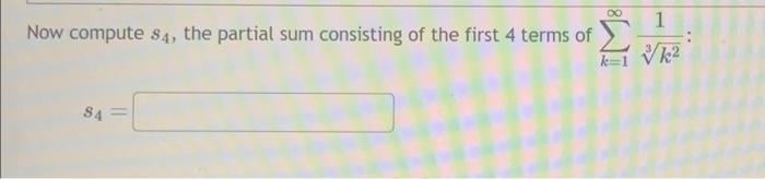 Solved Now compute s4, the partial sum consisting of the | Chegg.com
