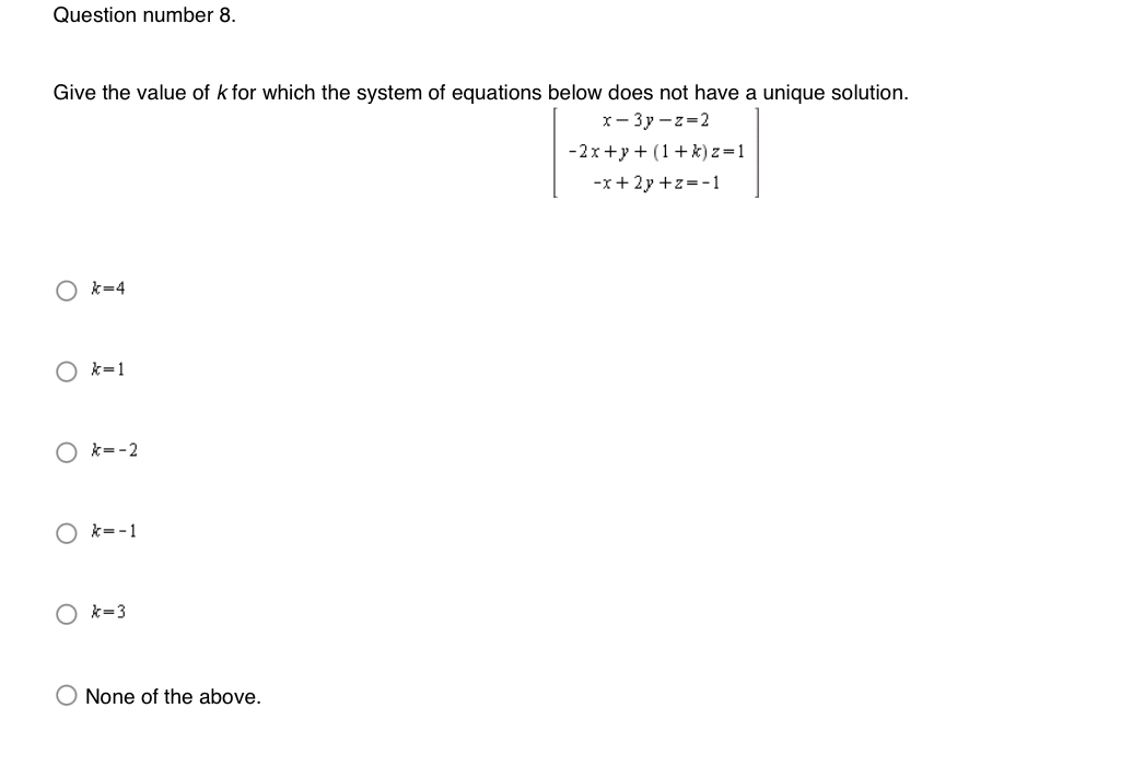 Solved Question number 8.Give the value of k ﻿for which the | Chegg.com