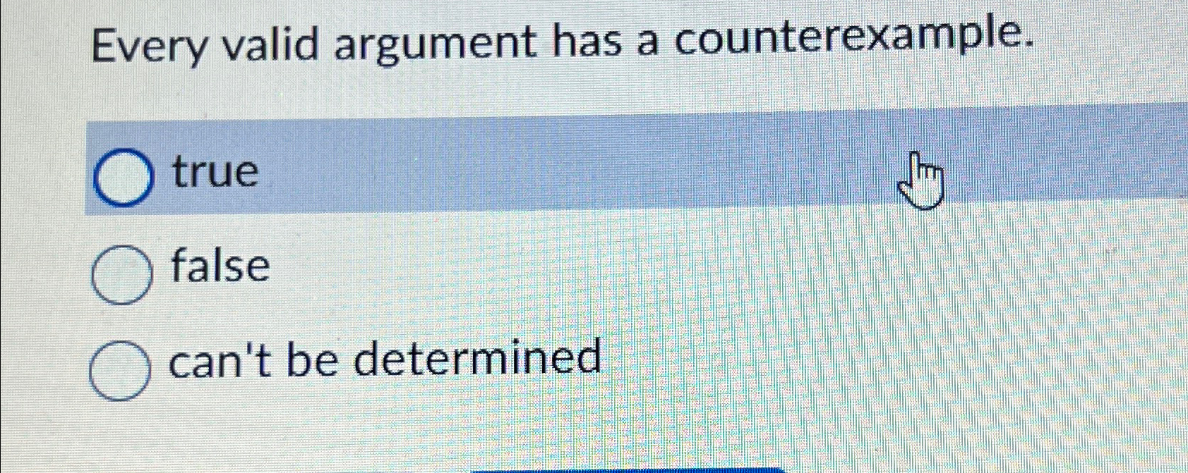 Solved Every valid argument has a | Chegg.com