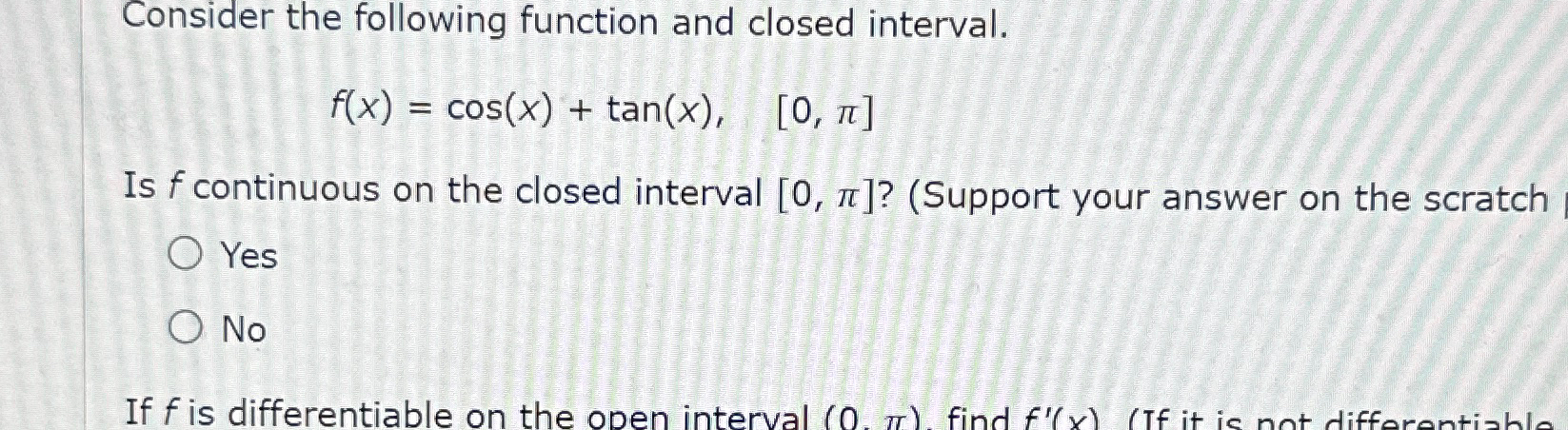 Solved Consider the following function and closed | Chegg.com