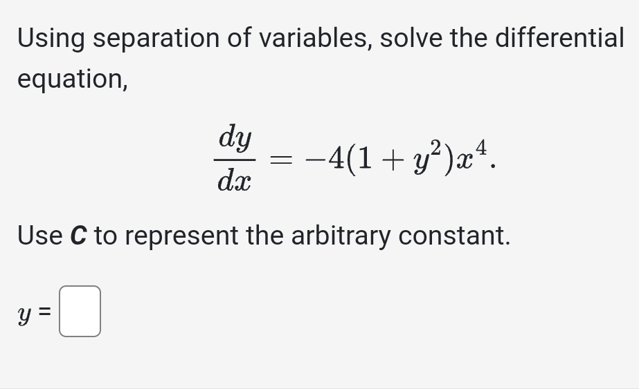 Solved Using separation of variables, solve the differential | Chegg.com