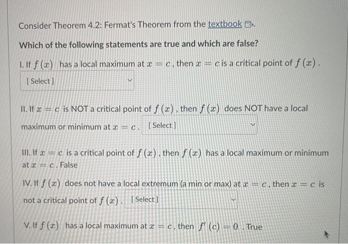 Solved I. If f(x) has a local maximum at x=c, then x=c is a | Chegg.com