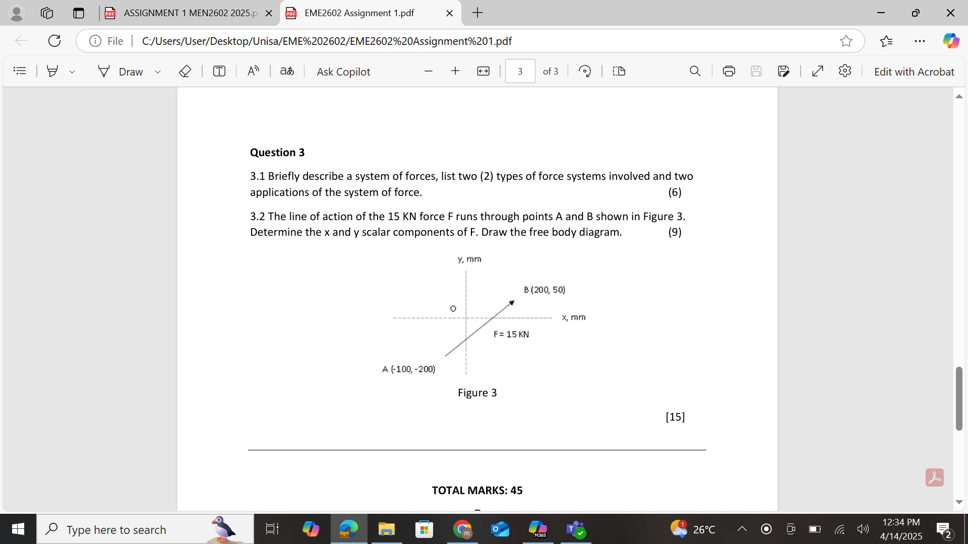 Solved Question 3 3.1 ﻿Briefly describe a system of forces, | Chegg.com