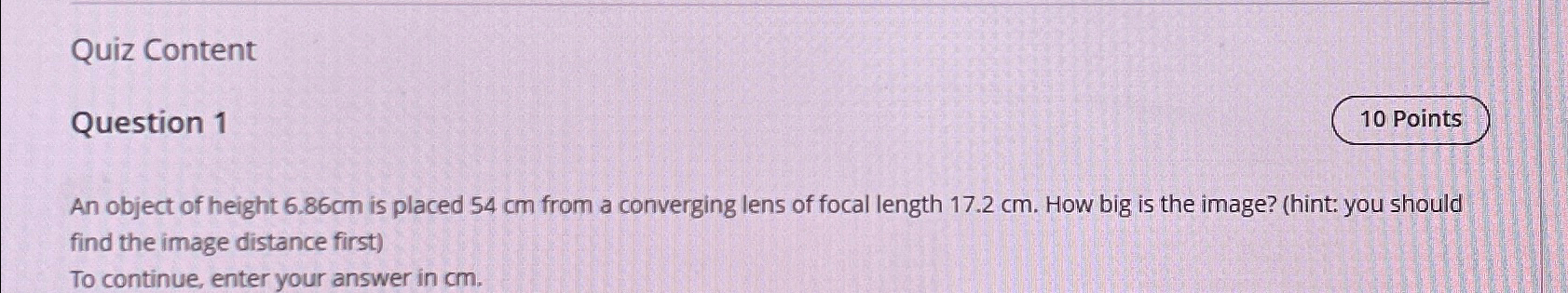 Solved Quiz ContentQuestion 110 ﻿PointsAn object of height | Chegg.com