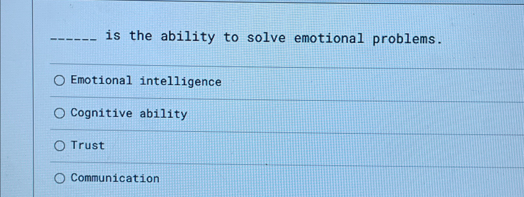 Solved is the ability to solve emotional problems.Emotional | Chegg.com