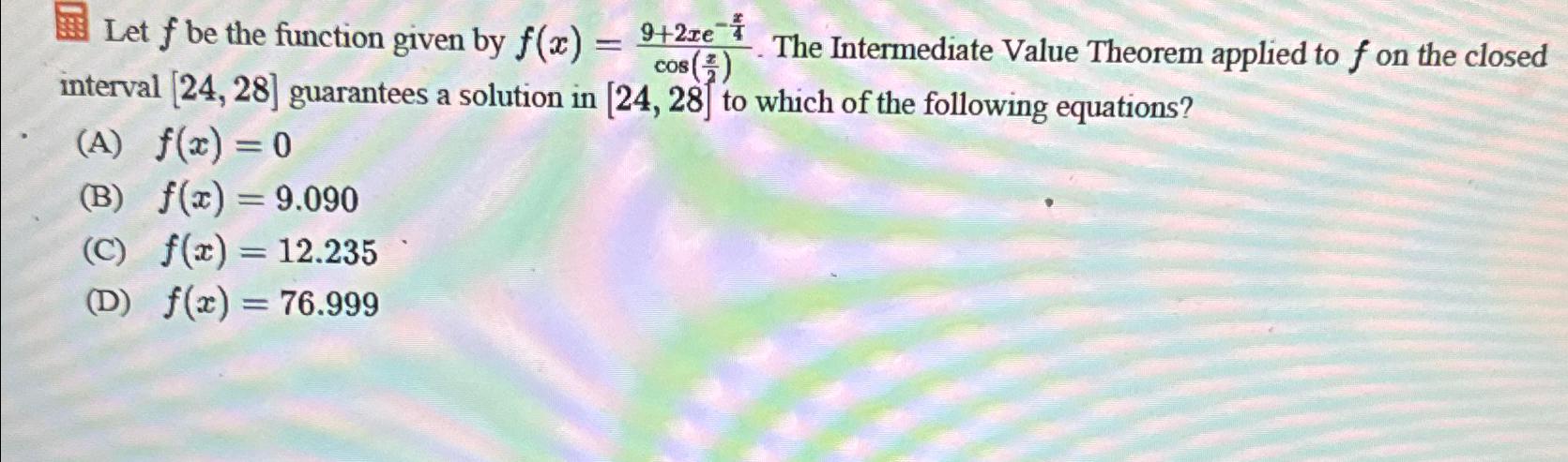 Solved Let f ﻿be the function given by f(x)=9+2xe-x4cos(x2). | Chegg.com