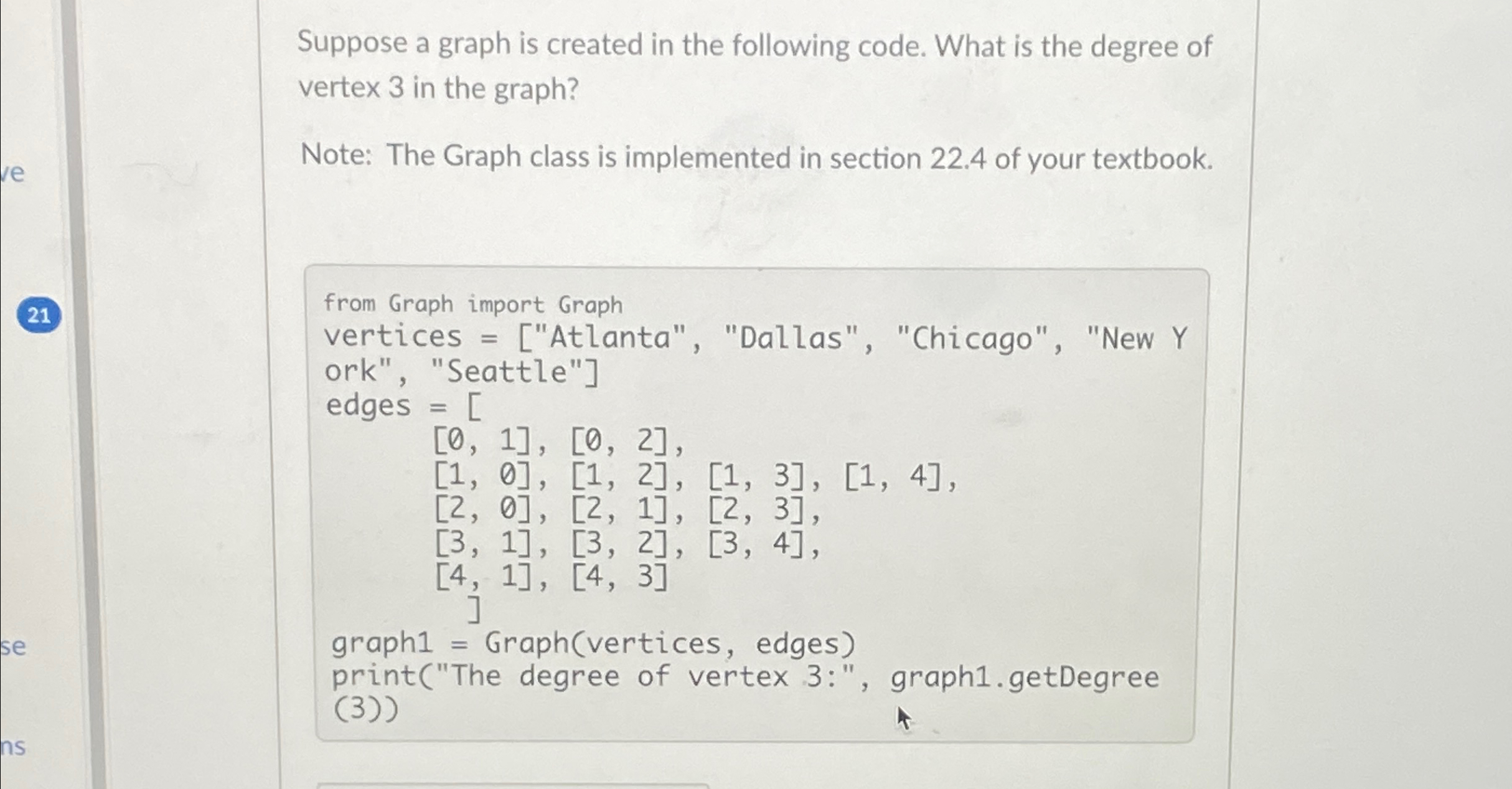 Solved Suppose a graph is created in the following code. | Chegg.com