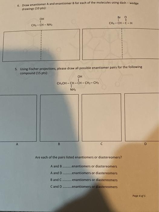 Solved 4. Draw enantiomer A and enantiomer B for each of the | Chegg.com