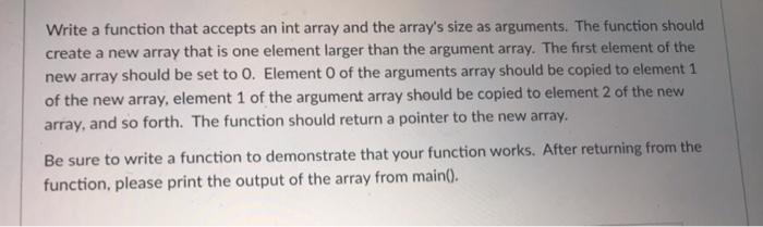 Solved Write A Function That Accepts An Int Array And The