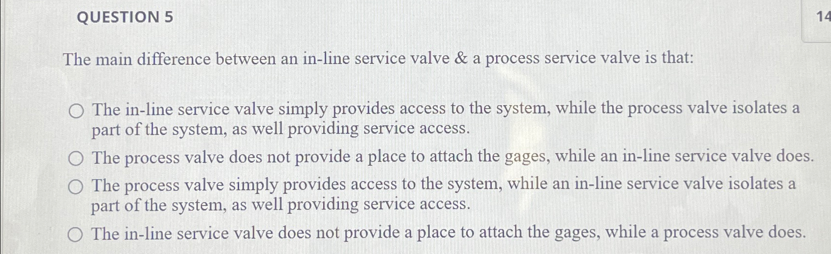 Solved QUESTION 5The main difference between an in-line | Chegg.com