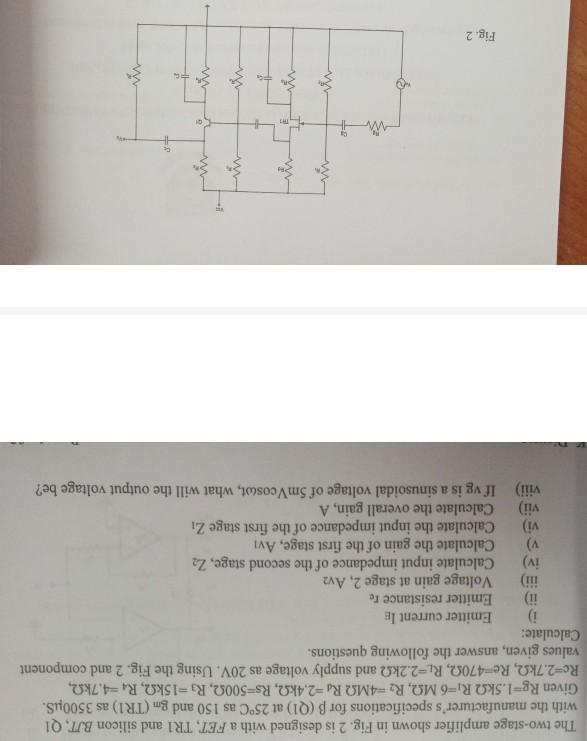 Solved The two-stage amplifier shown in Fig. 2 is designed | Chegg.com
