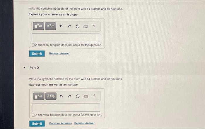 Solved Write the symbolic notation for the atom with 14 | Chegg.com