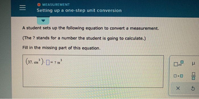 Solved O MEASUREMENT Setting up a one-step unit conversion A | Chegg.com