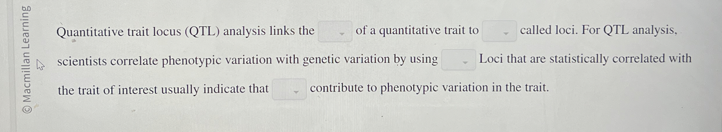 Solved Quantitative trait locus (QTL) ﻿analysis links theof | Chegg.com