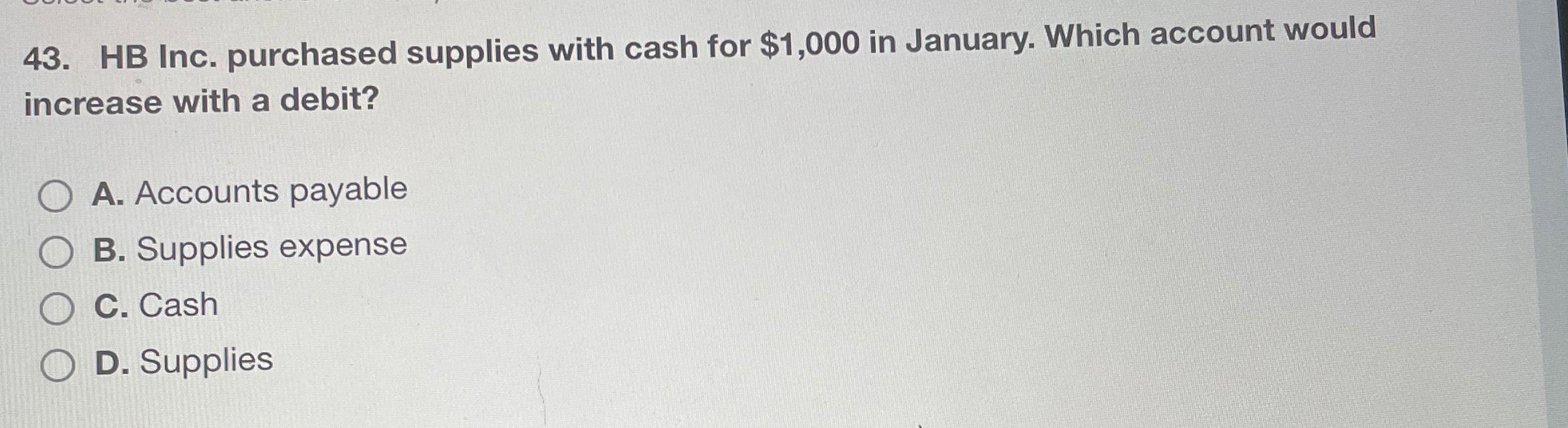 Solved HB Inc. purchased supplies with cash for $1,000 ﻿in | Chegg.com
