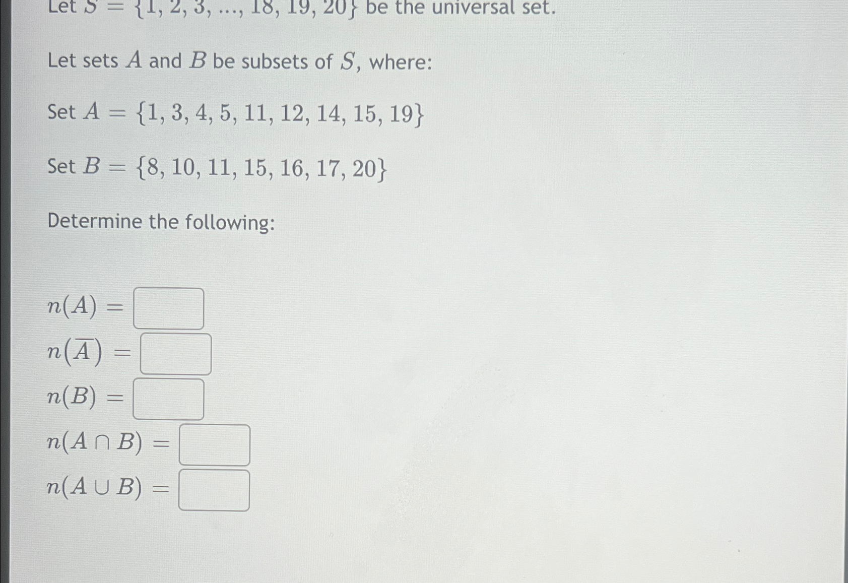Solved Let S={1,2,3,dots,18,19,20} ﻿be the universal set.Let | Chegg.com