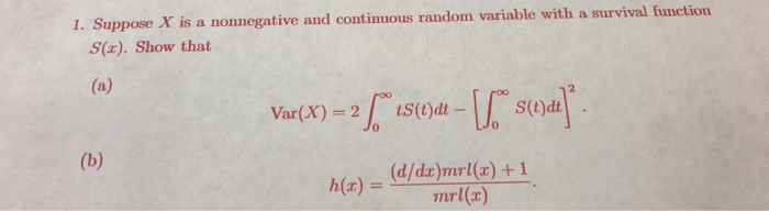 Solved 1. Suppose X is a nonnegative and continuous random | Chegg.com