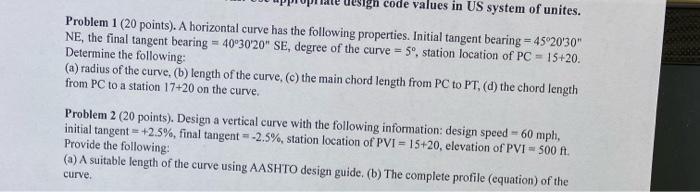 Solved Problem 1 ( 20 points). A horizontal curve has the | Chegg.com