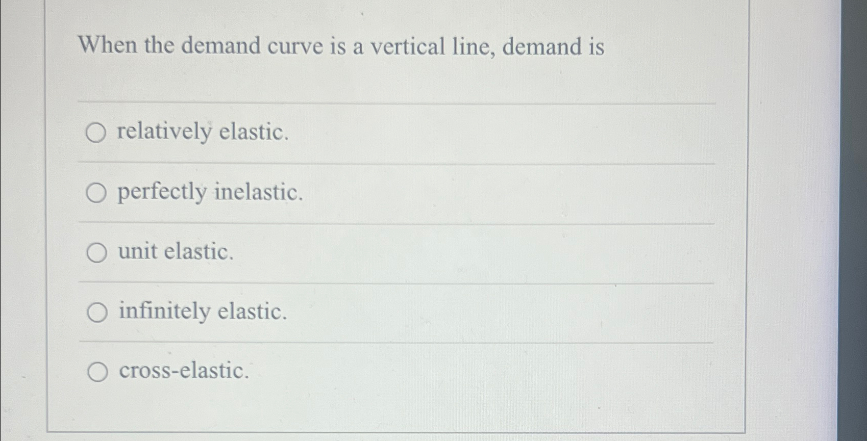 Solved When the demand curve is a vertical line, demand | Chegg.com