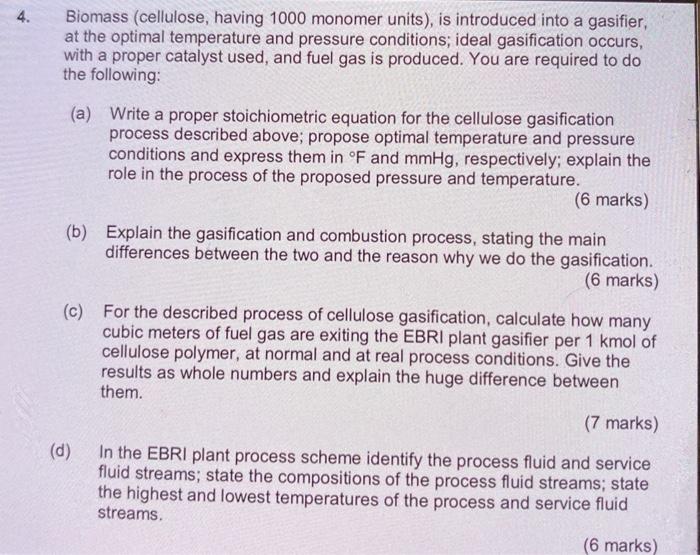 4. Biomass (cellulose, having 1000 monomer units), is | Chegg.com