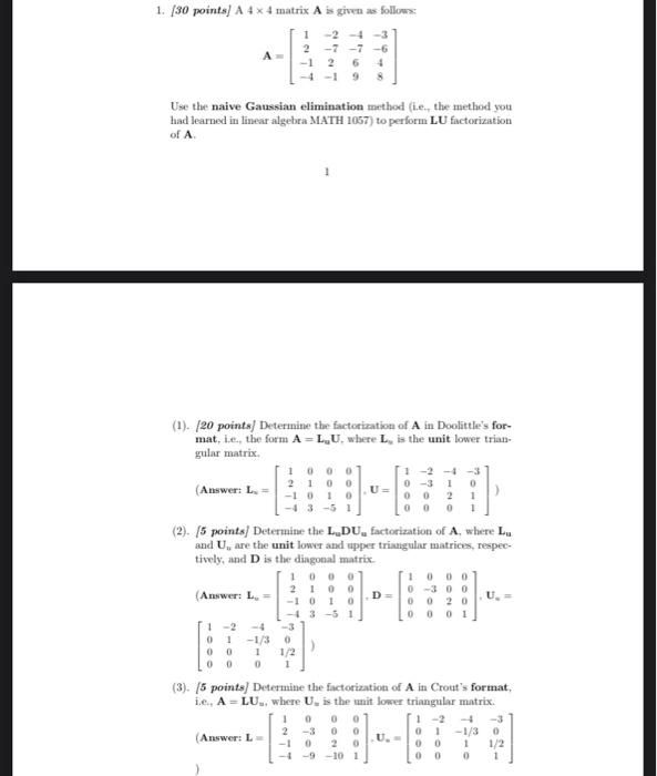 Solved 1. [30 points] A 4 x 4 matrix A is given as follows: | Chegg.com