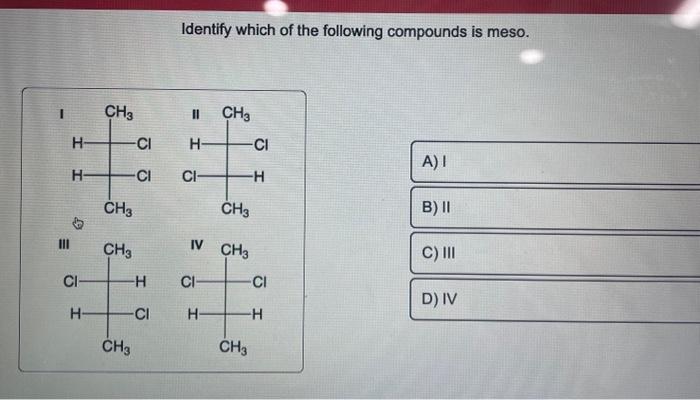 Solved Identify which of the following compounds is | Chegg.com