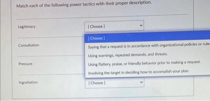 Solved Match each of the following power tactics with their | Chegg.com