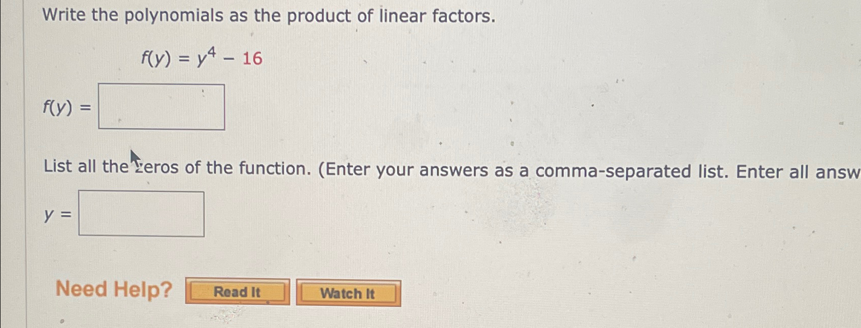 Solved Write the polynomials as the product of linear | Chegg.com