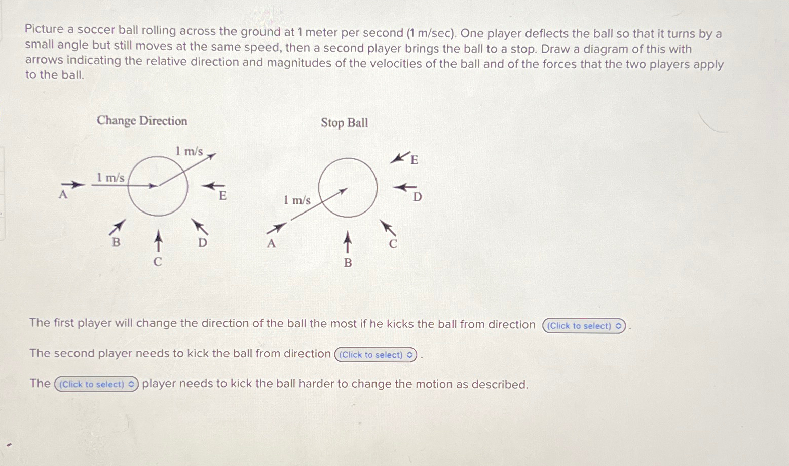 Solved Picture a soccer ball rolling across the ground at 1 | Chegg.com