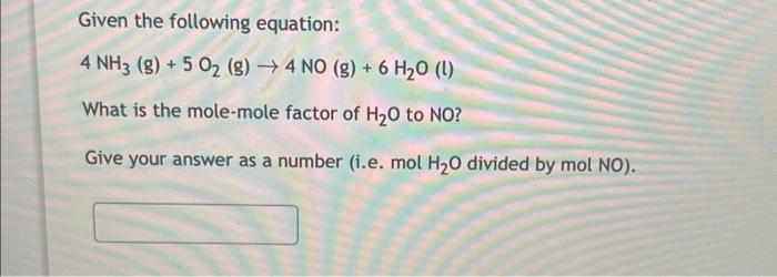 Solved Given the following equation: 4NH3( g)+5O2( | Chegg.com