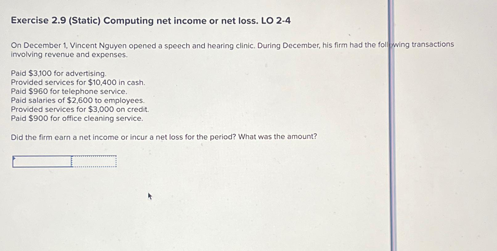Solved Exercise 2.9 (Static) ﻿Computing net income or net | Chegg.com