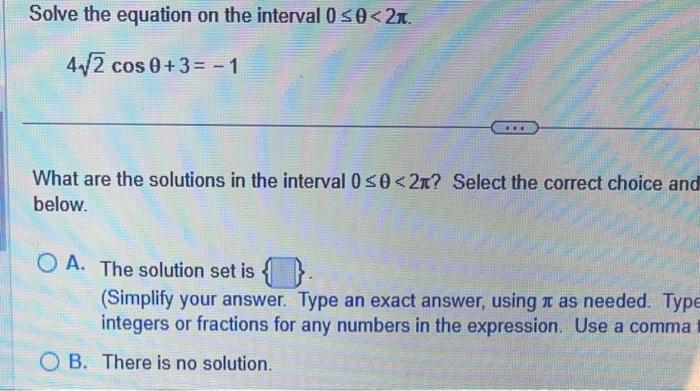 Solved Solve the equation on the interval 0≤θ