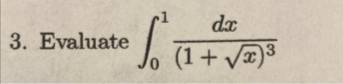 Solved ∫01(1+x)3dx | Chegg.com