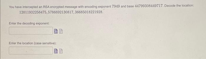 Solved You have intercepted an RSA encrypted message with | Chegg.com