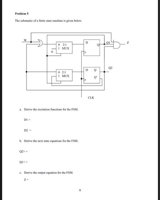 (Solved) : Problems Schematic Finite State Machine Given Mux 02 0 Mux ... (Solved) : Problems Schematic Finite State Machine Given Mux 02 0 Mux ...