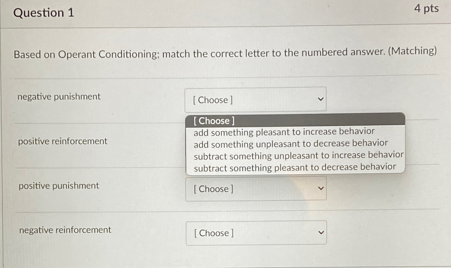 Solved Question 14 ﻿ptsBased on Operant Conditioning; match | Chegg.com