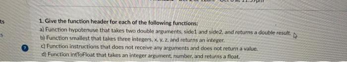 Solved 1 Give The Function Header For Each Of The Following 