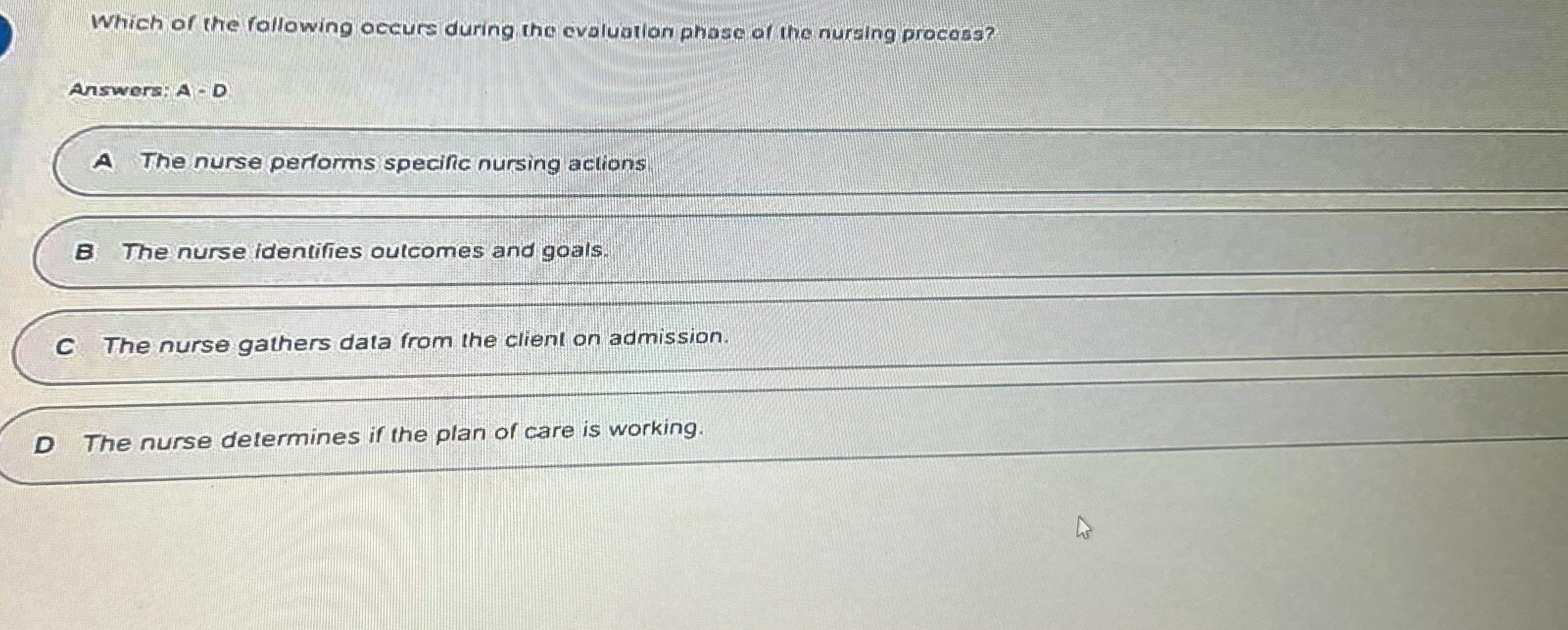 Solved Which of the following occurs during the evaluation | Chegg.com