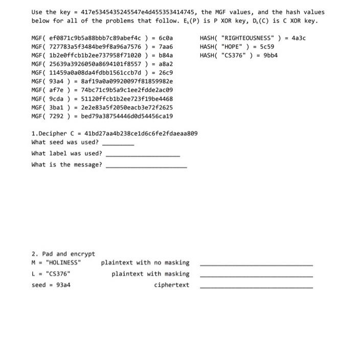 Solved Use the key =417e5345435245547e4 d455353414745, the | Chegg.com