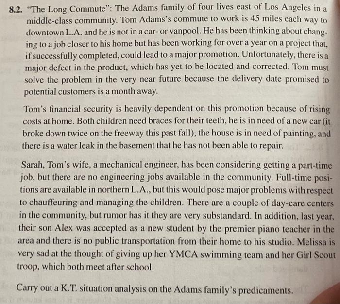 Solved 8.2. "The Long Commute": The Adams family of four | Chegg.com