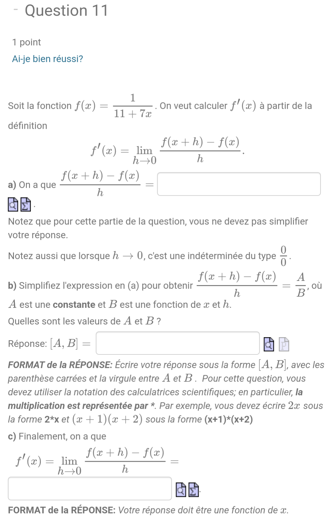 [Solved]: 11 1 point Ai-je bien russi? Soit la fonction