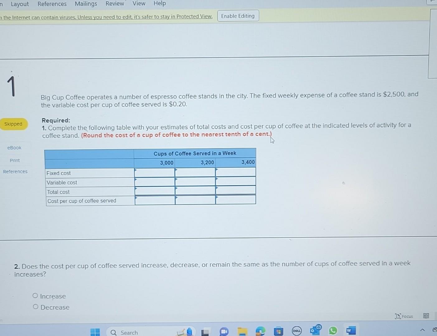 Solved Big Cup Coffee operates a number of espresso coffee | Chegg.com
