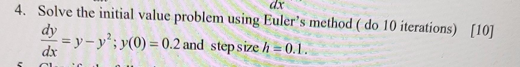 Solved 4. Solve the initial value problem using Euler's | Chegg.com