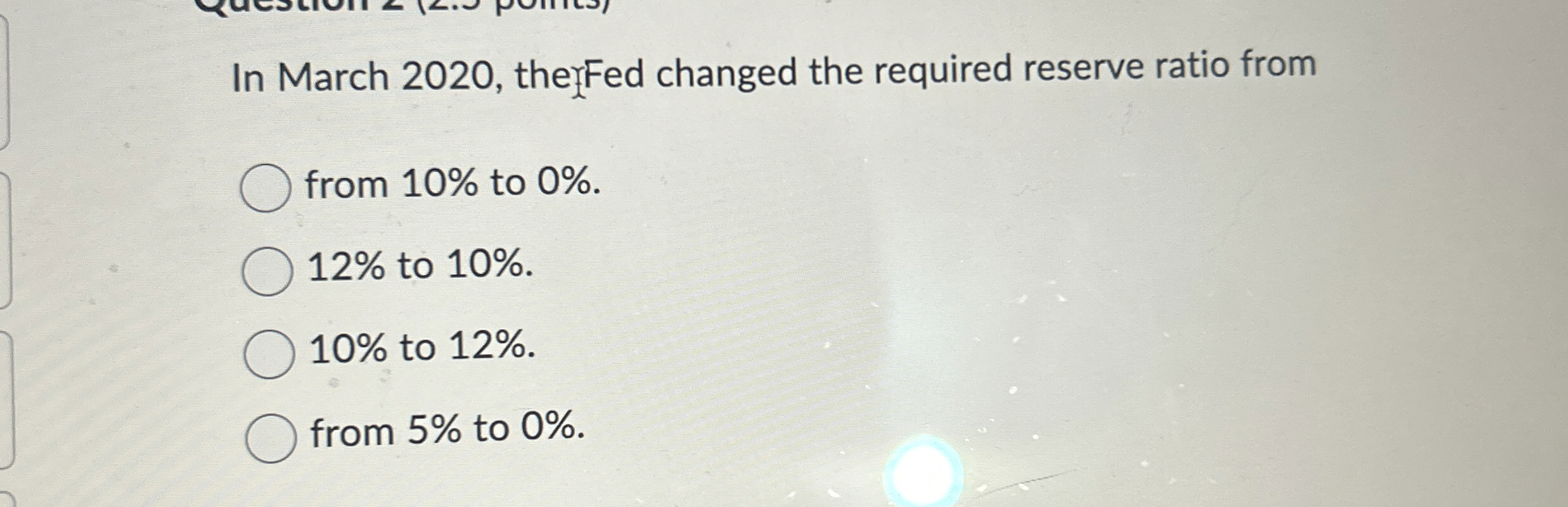 Solved In March 2020, ﻿therFed changed the required reserve | Chegg.com