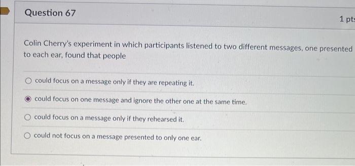 Solved Colin Cherry's experiment in which participants | Chegg.com