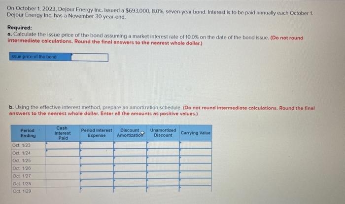 Solved On October 1, 2023, Dejour Energy Inc. issued a | Chegg.com
